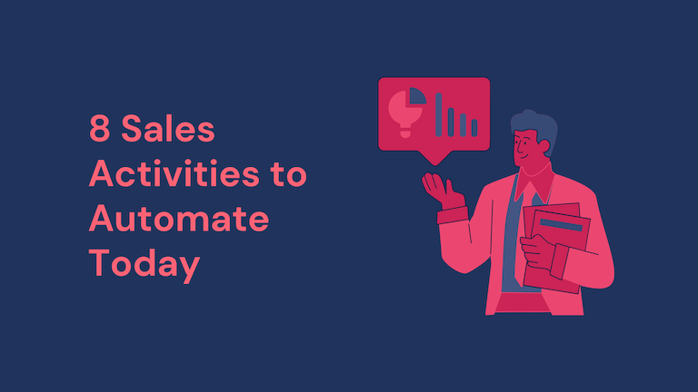 8 Sales Activities to Automate Today